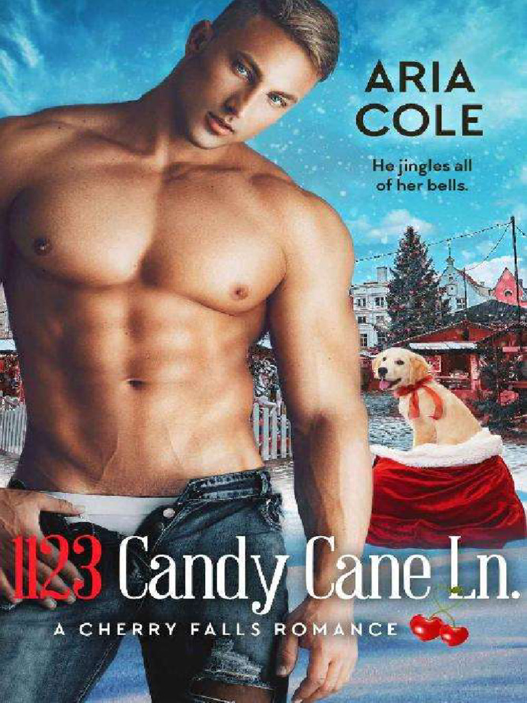 Cherry Falls Series - 47 - 1123 Candy Cane Lane - Aria Cole | PDF