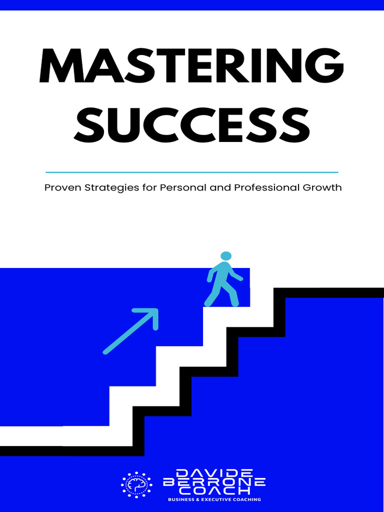 Mastering Success | PDF | Mindset | Goal Mastering Success | PDF | Mindset | Goal
