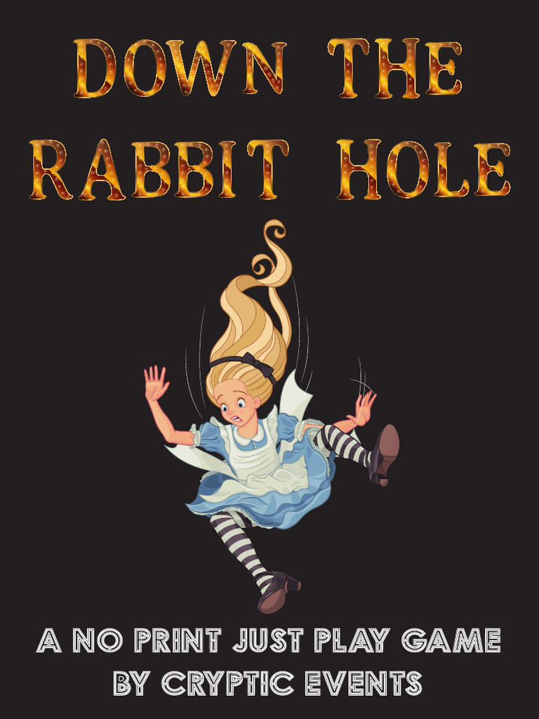 Down The Rabbit Hole | PDF