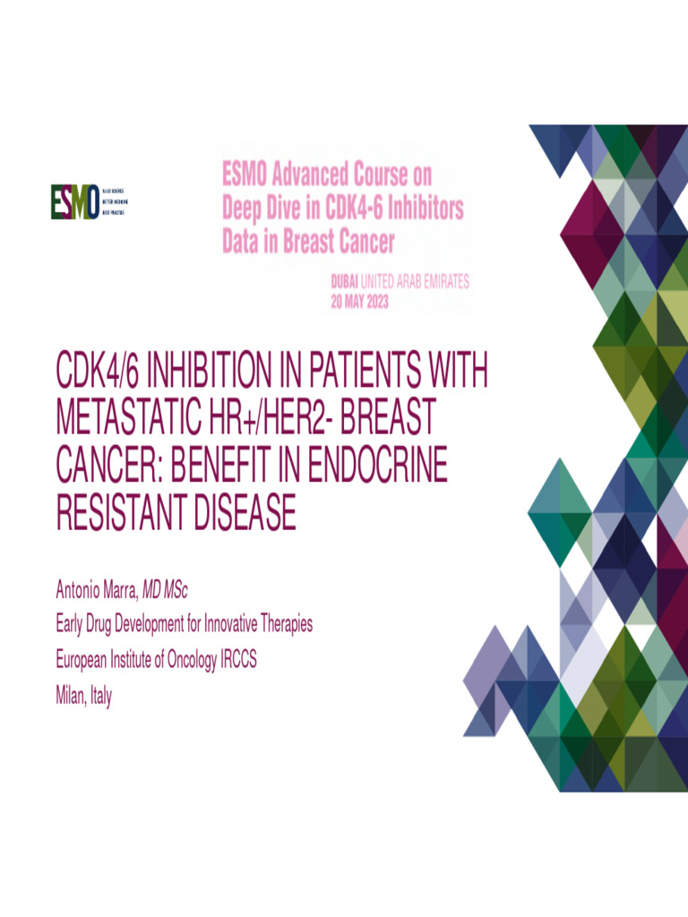 2023 ESMO AC CDK4 6 Inhibitors BC Patients Metastatic HR Positive HER2 Negative BC Benefit ...