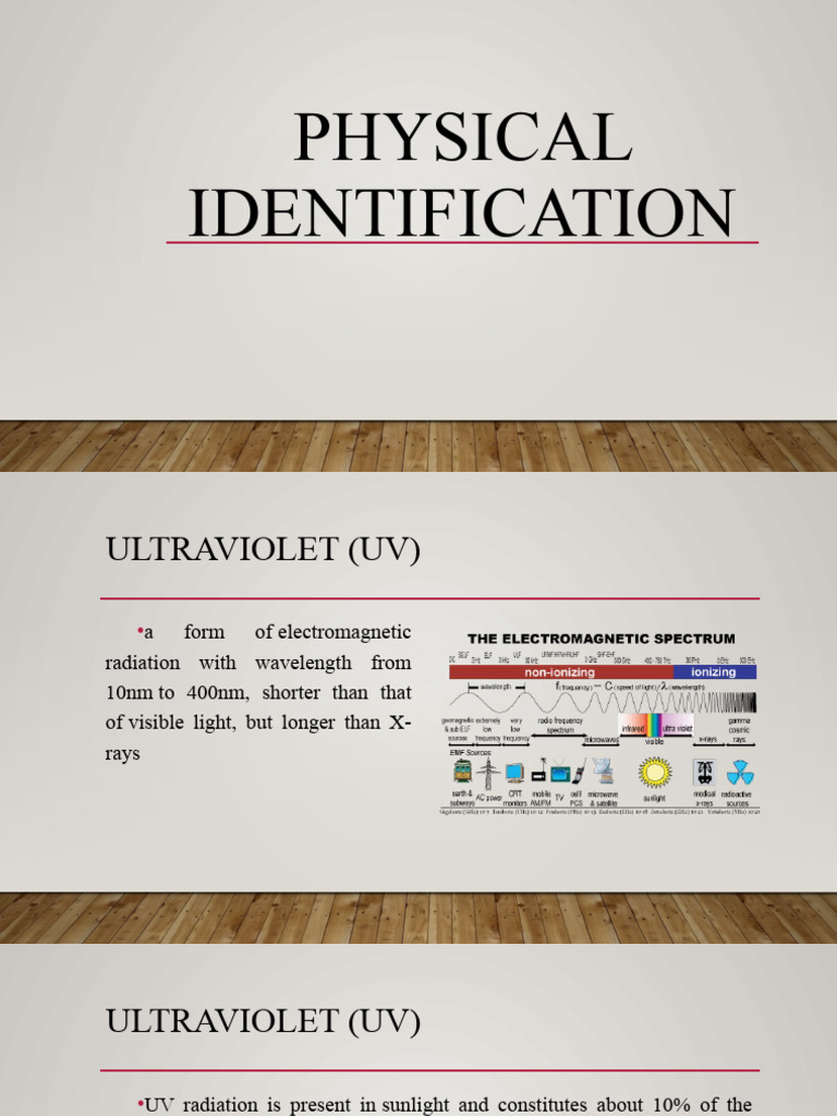 Physical Identification | PDF | Ultraviolet | Electromagnetic Radiation
