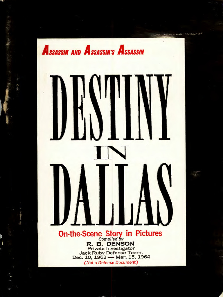 Destiny in Dallas by R.B. Denson (1964) | PDF | Lee Harvey Oswald ...