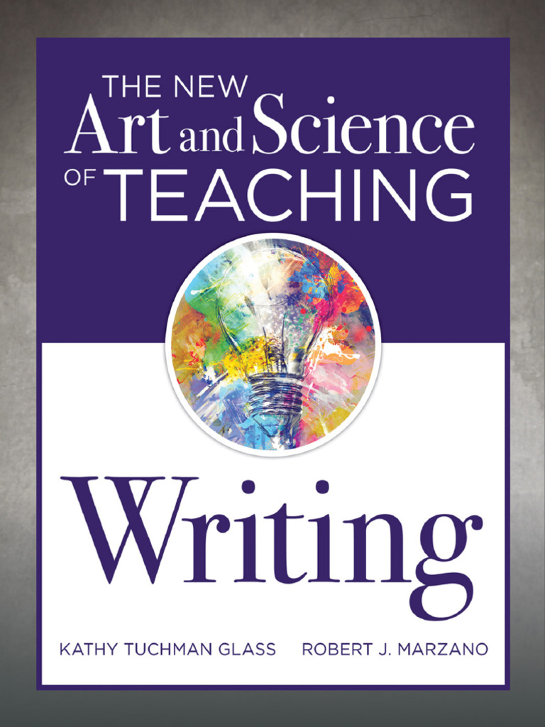 New Art and Science of Teaching Writing - Kathy Tuchman Glass | PDF ...