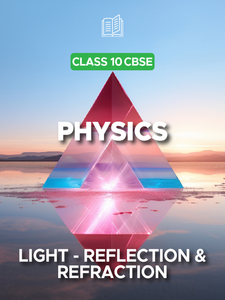 Light - Reflection and Refraction - Physics - Insta Learn | PDF | Refraction | Reflection (Physics)