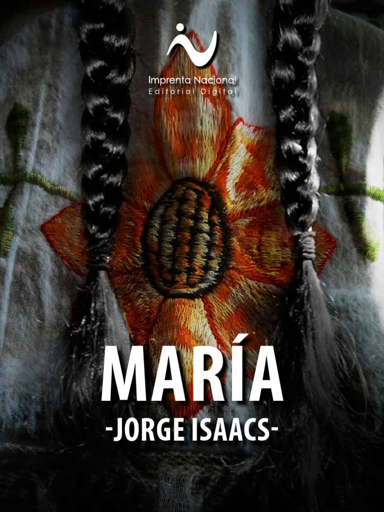 María, Novela de Jorge Isaacs | PDF | María, madre de Jesús | Amor