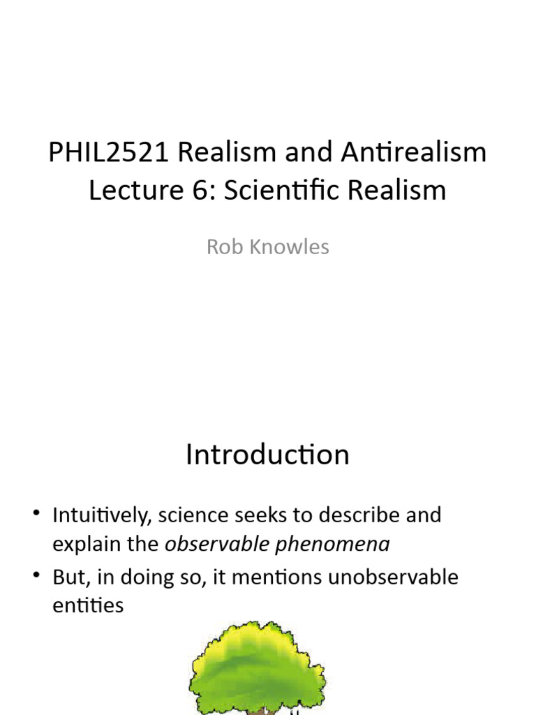 PHIL2521 Lecture 6-Scientific Realism | PDF | Theory | Philosophical ...