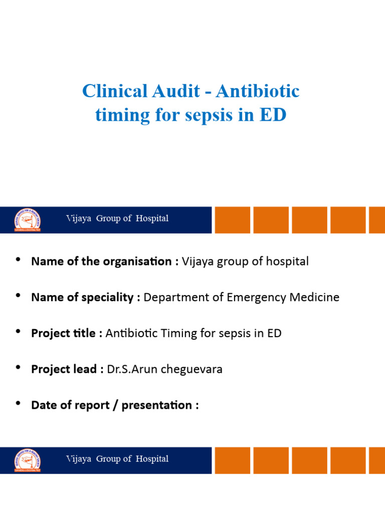 Sepsis Antibiotic Timing Audit Report | PDF | Sepsis | Emergency Department