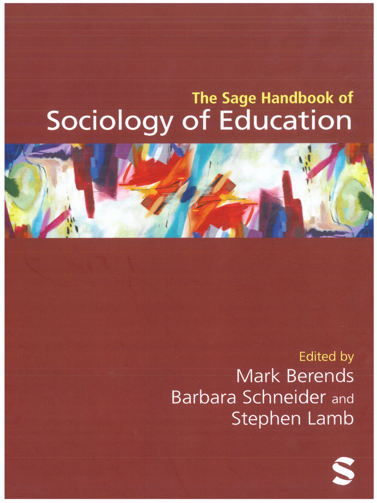 The Sage Handbook of Sociology of Education - Berends, Schneider & Lamb ...