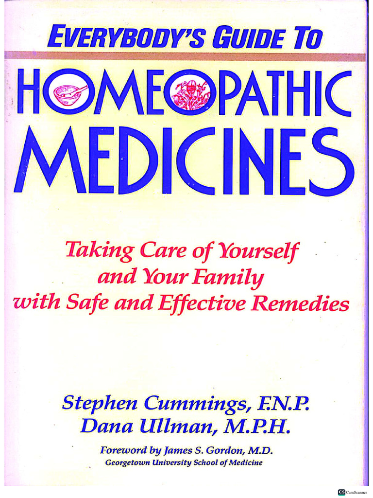 Dana Ullman, Stephen Cummings - Everybody's Guide To Homeopathic ...