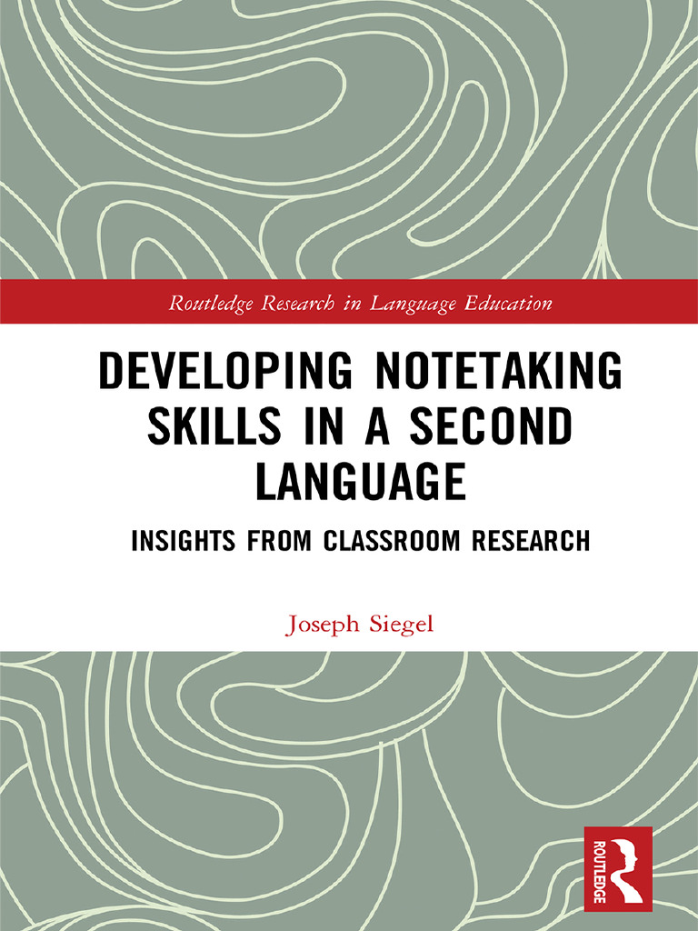 Developing Notetaking Skills in A Second Language Insights From Classroom Research | PDF ...