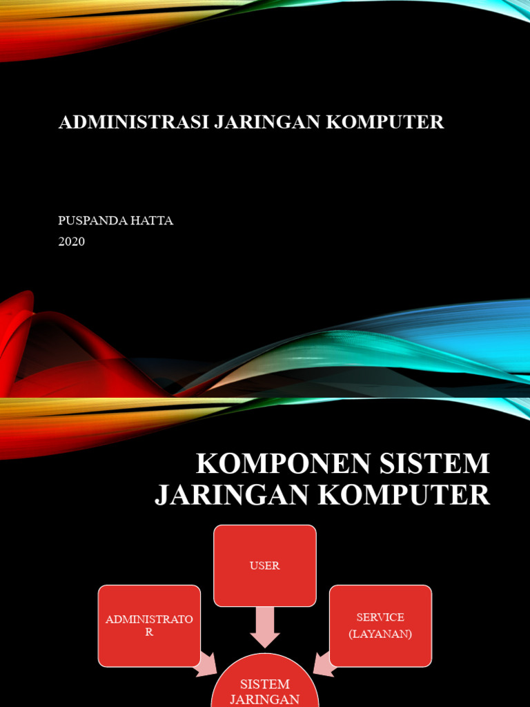 Pertemuan 2 - Administrasi Jaringan Komputer 2022 | PDF | Komputer