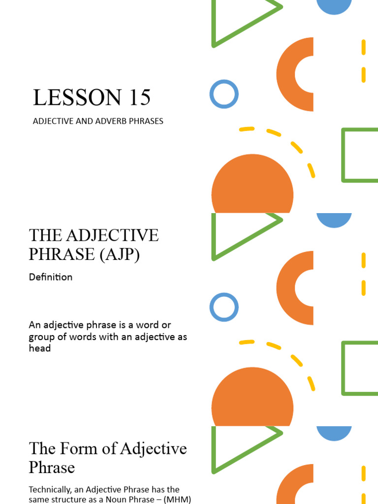 Adjective and Adverb Phrases Explained | PDF | Adverb | Adjective