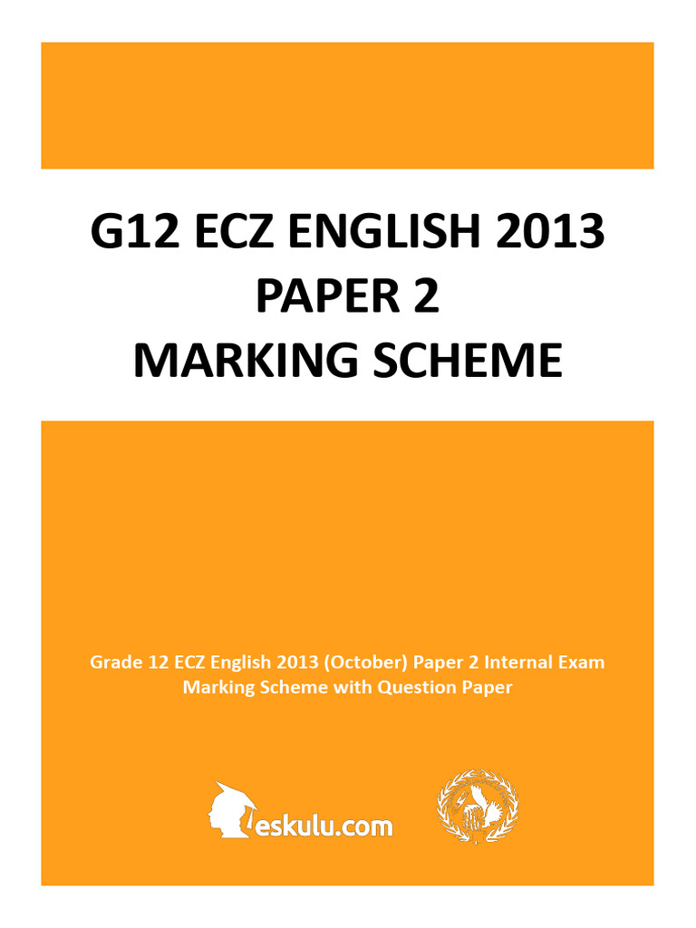 G12 ECZ English 2013 Paper 2 Marking Scheme | PDF | Economies