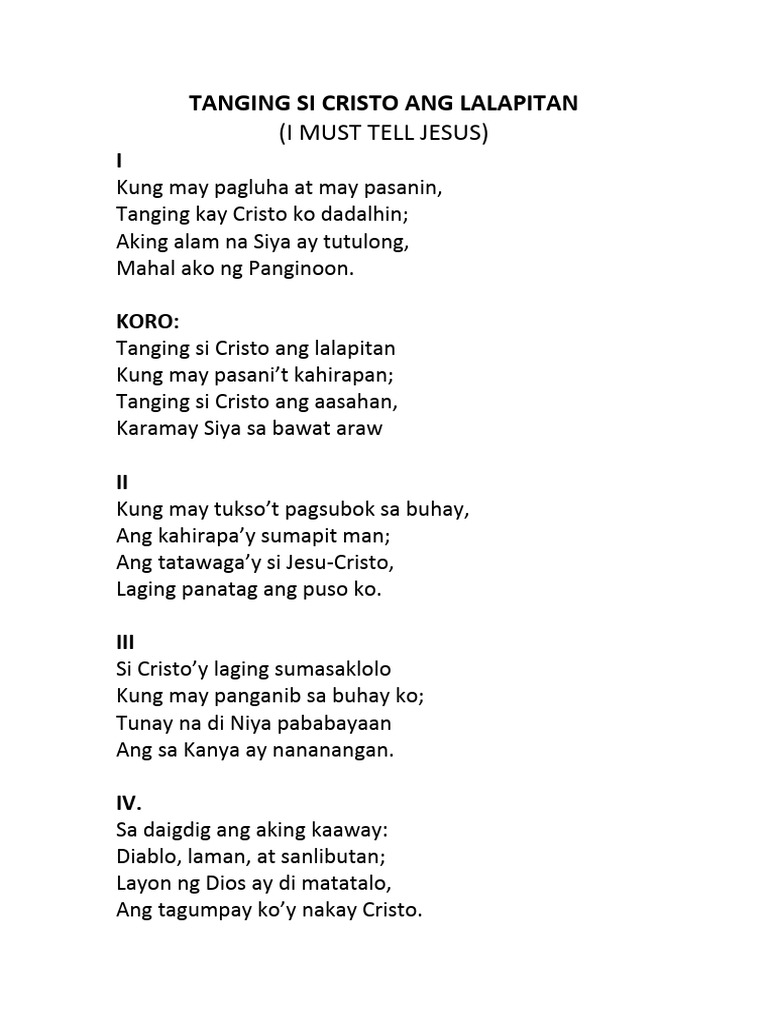 Tanging Si Cristo Ang Lalapitan-I Must Tell Jesus | PDF