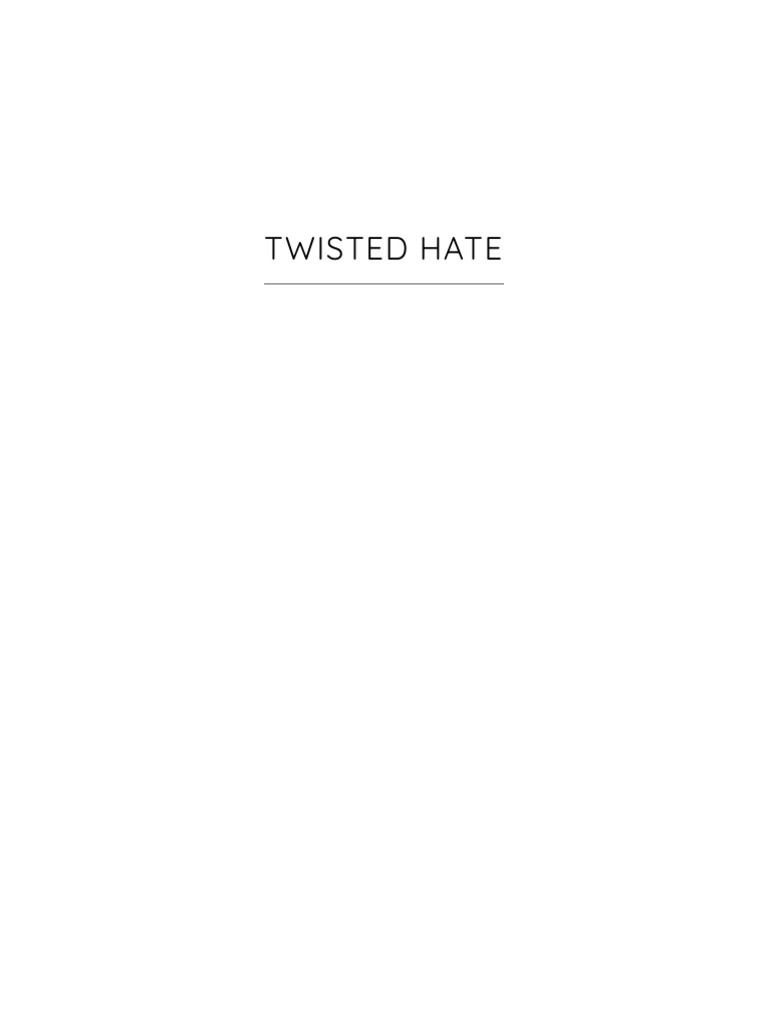 Twisted Hate | PDF