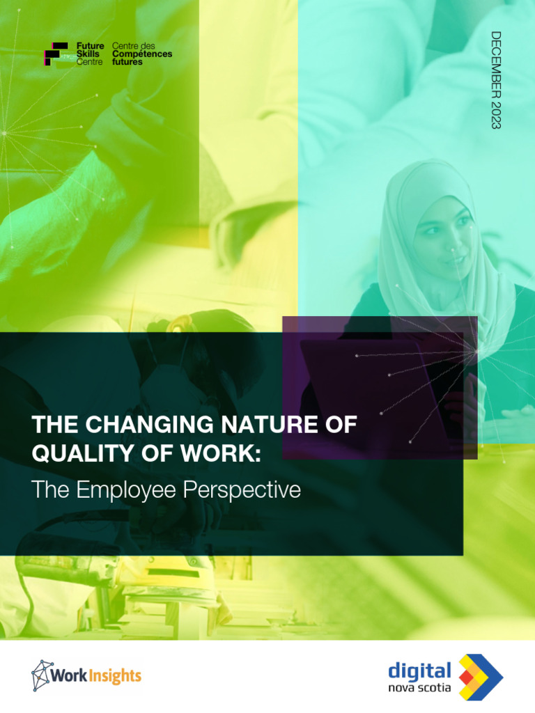 The Changing Nature of Quality of Work The Employee Perspective Report ...