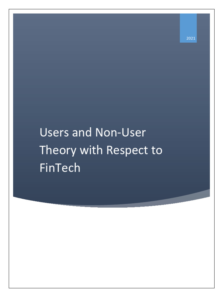 User & Non User Theory in Fintech | PDF | Microfinance | Risk