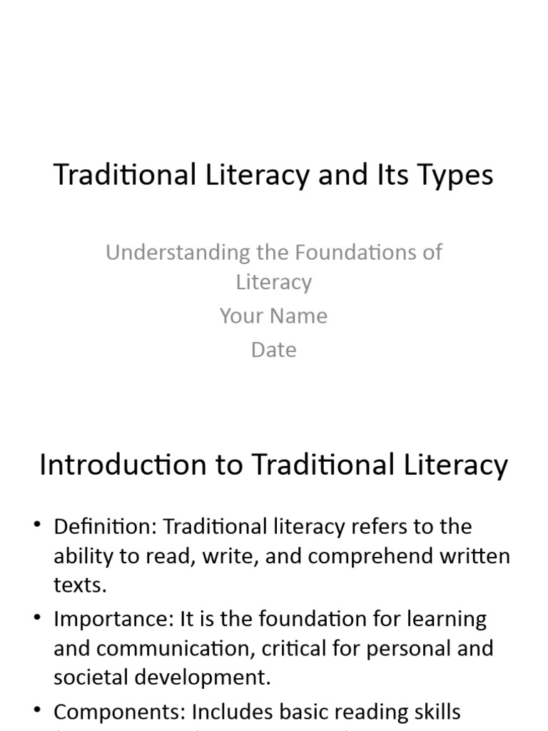 Traditional Literacy and Its Types Detailed | PDF | Literacy | Reading ...