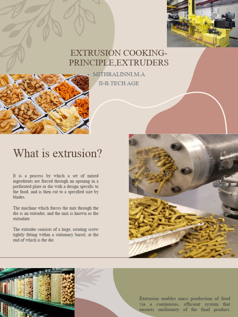 Extrusion Cooking-Principle, Extruders, By-Product Utilization | PDF ...