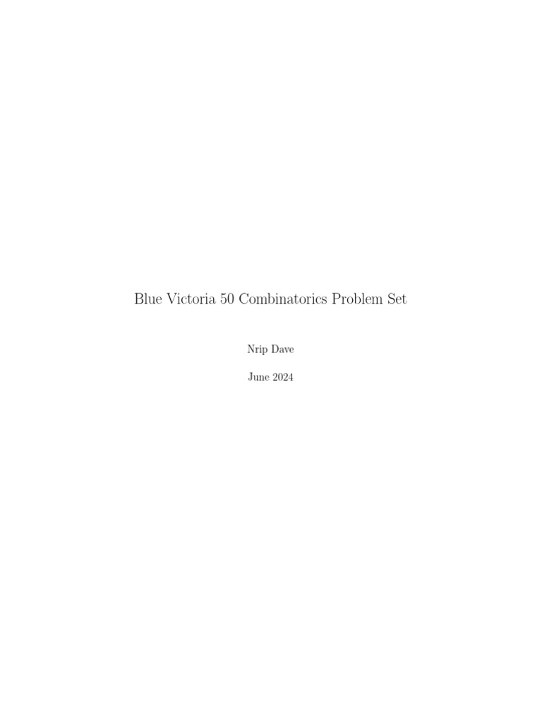 Blue Victoria 50 Combinatorics Problems Set (Final) | PDF | Vertex (Graph Theory) | Mathematics