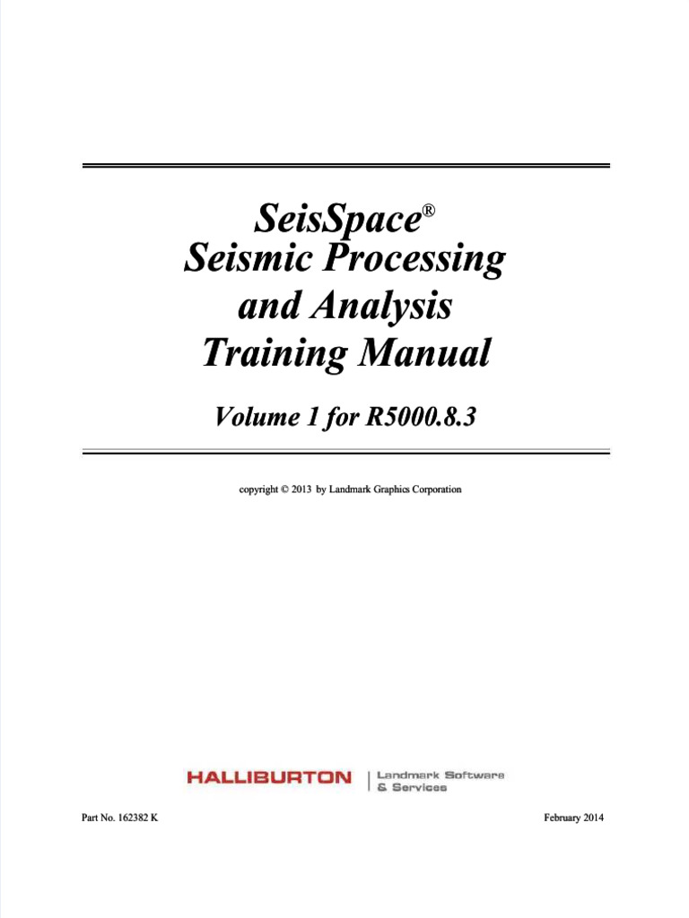 SeisSpace Seismic Processing and Analysis Training Manual Volume 1 For ...