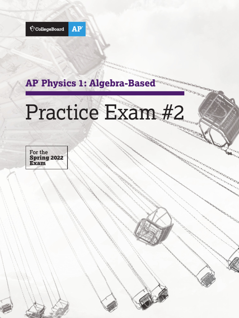 AP Physics 1 Practice Exam #2 For The 2022 Exam | PDF | Advanced ...