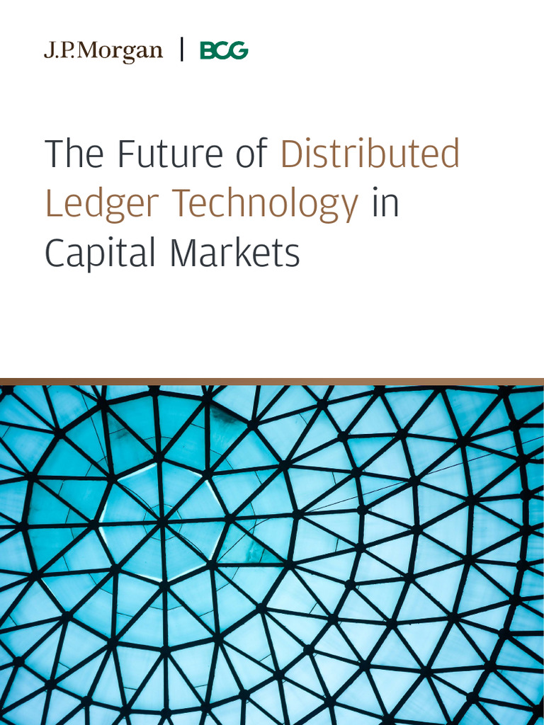 The Future of Distributed Ledger Technology in Capital Markets | PDF ...