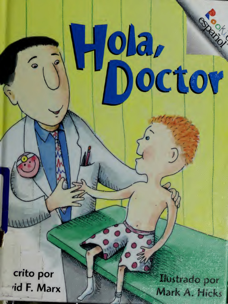 Hola, Doctor - Robert F - Marx - Nueva York, 2000 - Children's Press ...