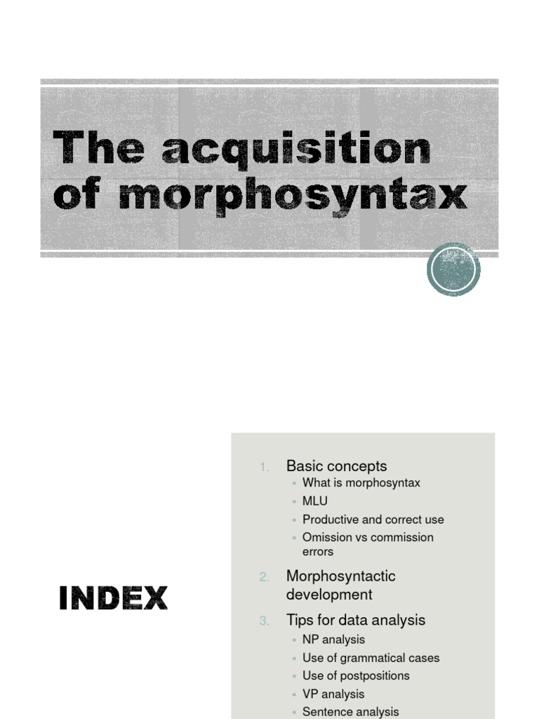 Morphosyntax Acquisition | PDF | Syntax | Phrase