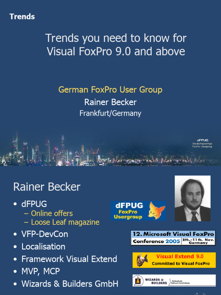 Trends You Need To Know For Visual Foxpro 9.0 and Above: German Foxpro ...