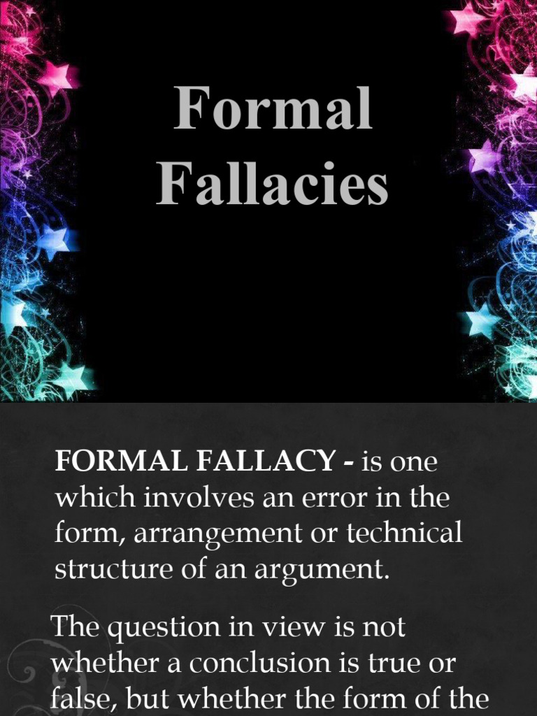 Formal Fallacy | PDF | Argument | Reasoning