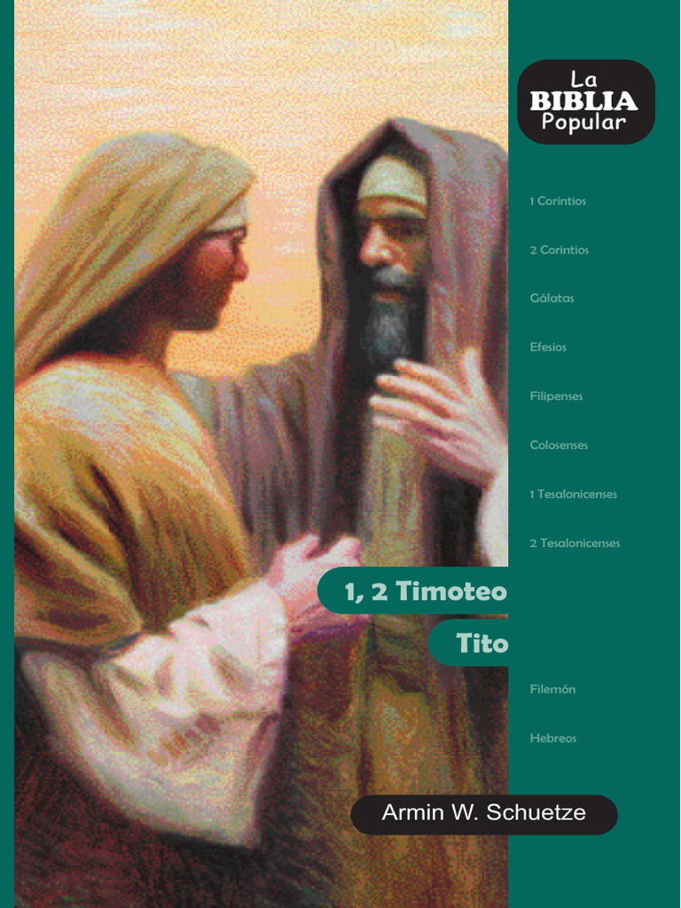 1 y 2 Timoteo, y Tito - Armin W. Schuetze | PDF | Pablo el apóstol | Cristo (título)