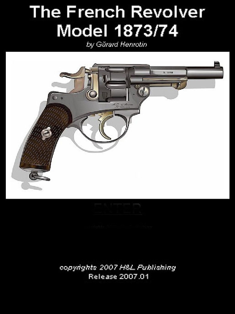 The French Revolver Model 1873 74 | PDF