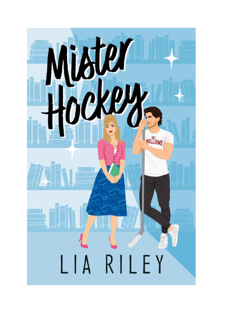 Mister Hockey - Riley Lia | PDF