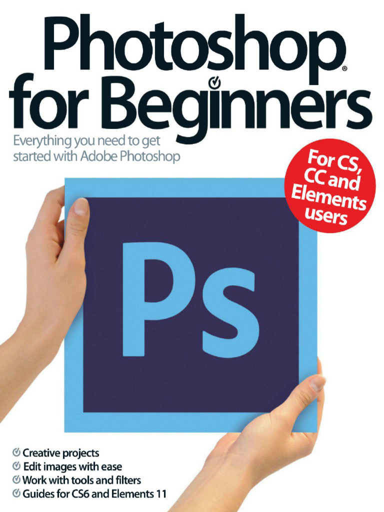 Photoshop For Beginners Everything You Need To Get Started With Adobe ...