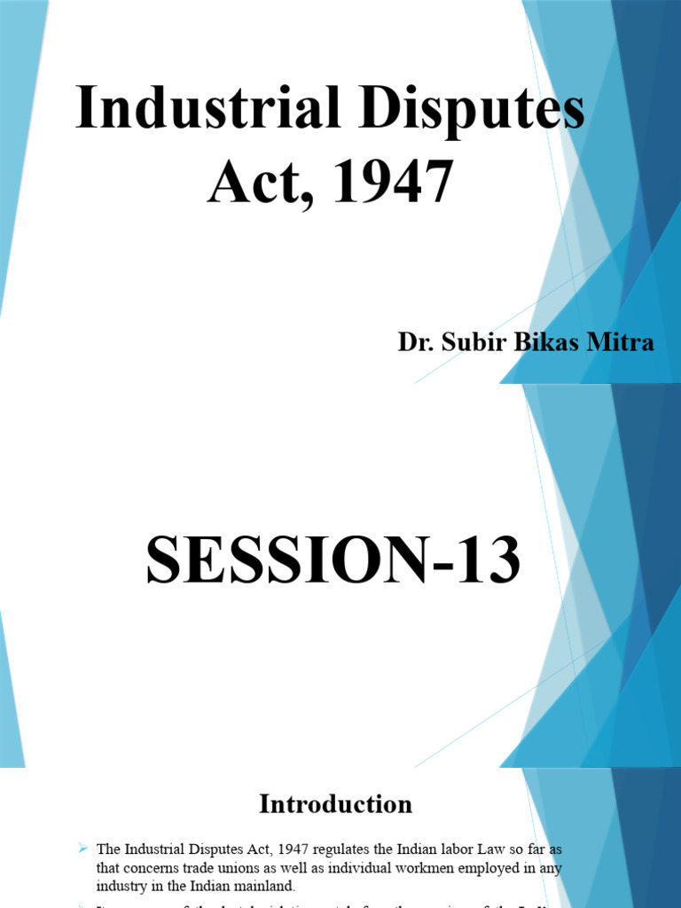Session 13 Industrial Dispute Act 1947 | PDF | Arbitration | Arbitral ... Session 13 Industrial Dispute Act 1947 | PDF | Arbitration | Arbitral ...