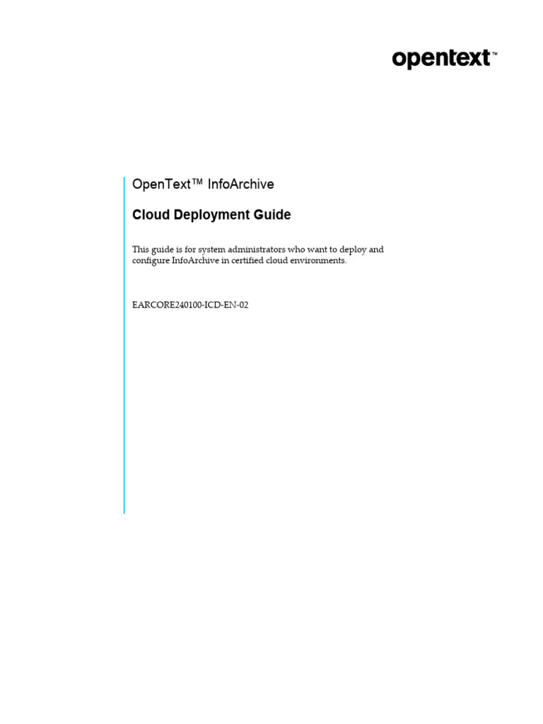 OpenText InfoArchive CE 24.1 - Cloud Deployment Guide English ...