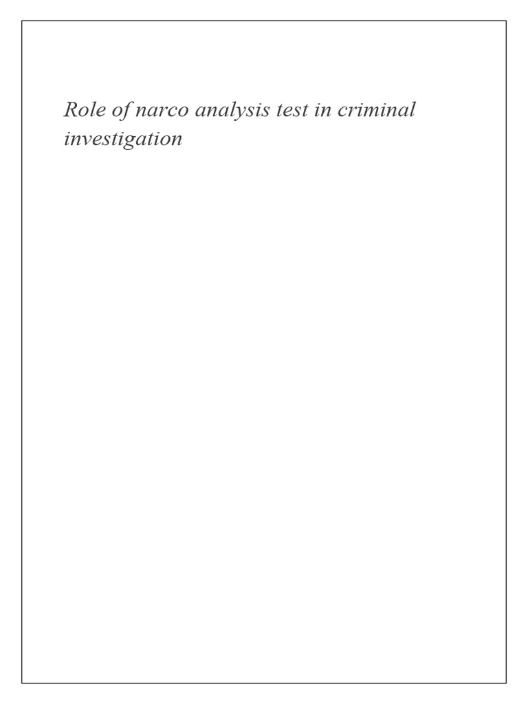 Role of Narco Analysis Test in Criminal Investigation-1 | PDF ...