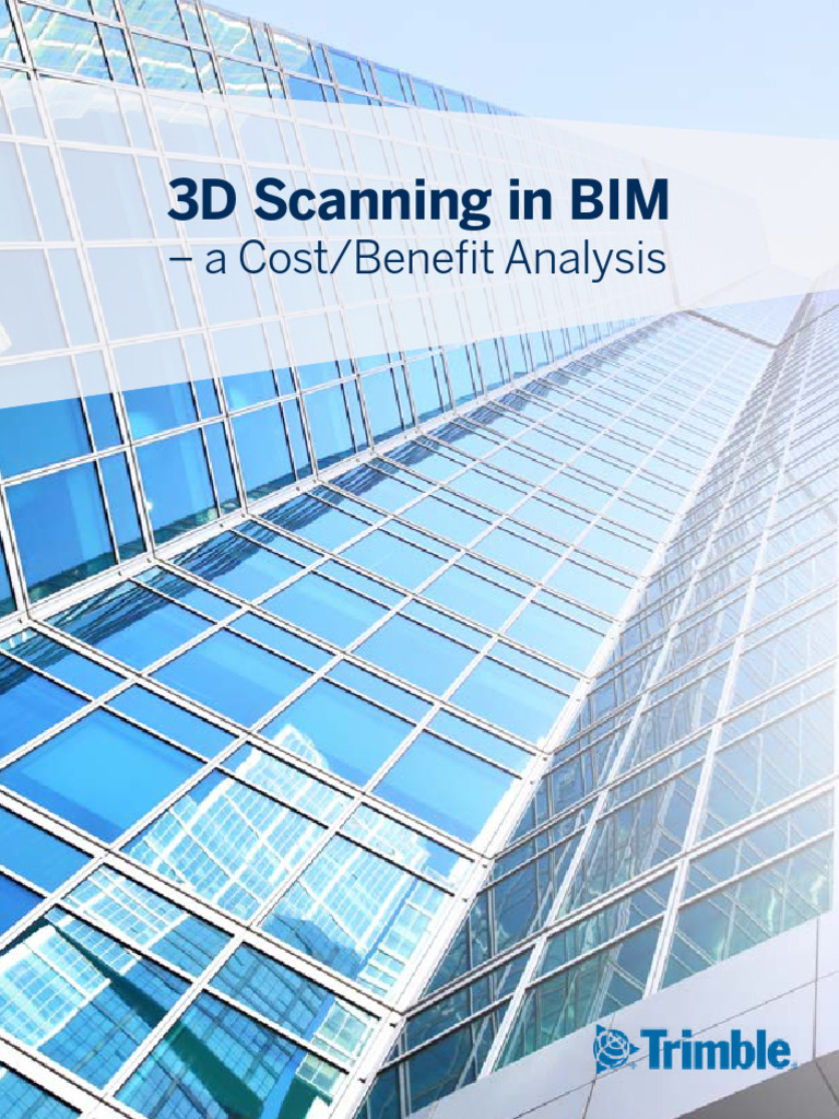 BIM 3D Scanning: Cost vs. Benefit | PDF | Image Scanner | Building ...