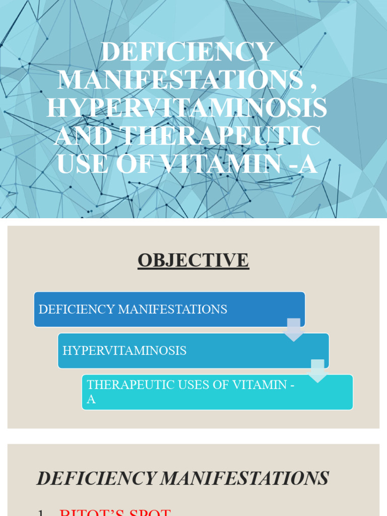 Deficiency Manifestations, Hypervitaminosis and Therapeutic Use Of-1 ...