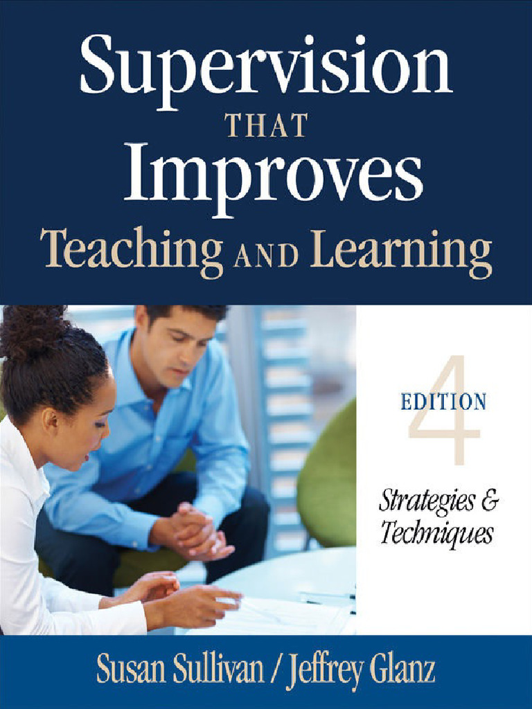 Supervision That Improves Teaching and Learning Strategies Techniques (Susan S. Sullivan Jeffrey ...