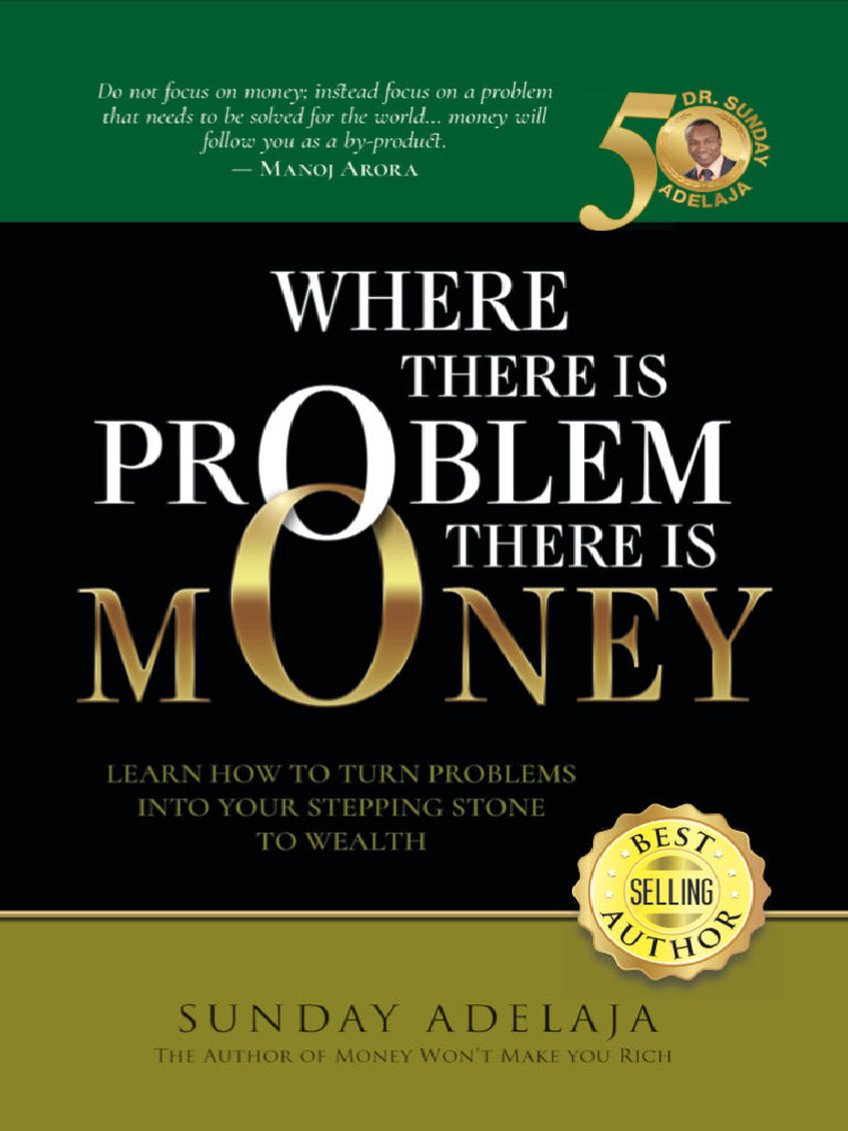 Wherever There Is A Problem, There Is Money (Sunday Adelaja) (Z-Library ...