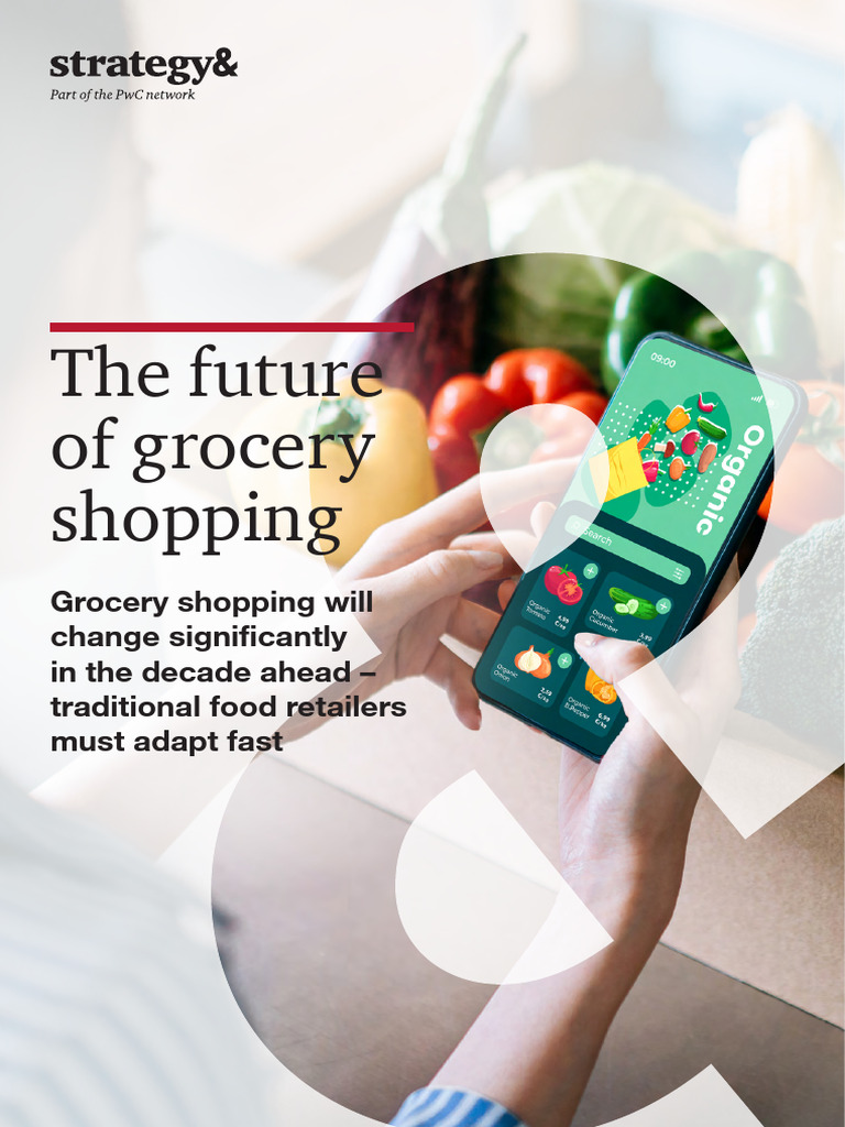 Future Trends in Grocery Retailing | PDF | Retail | Grocery Store