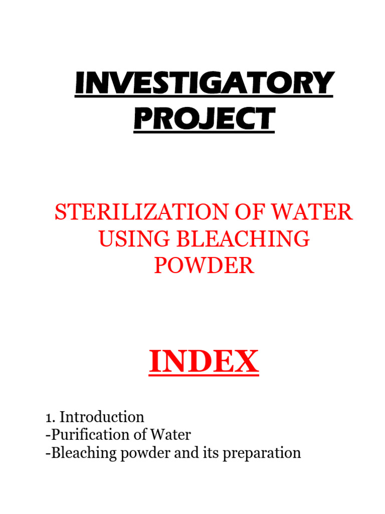 Investigatory Project: Sterilization of Water Using Bleaching Powder | PDF | Water Purification ...