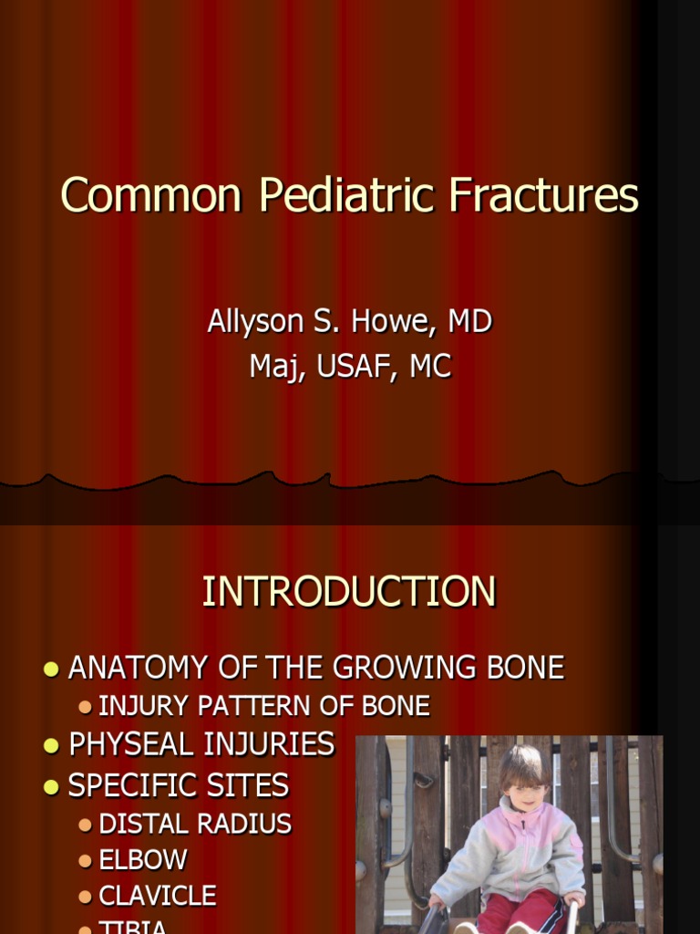 Common Pediatric Fractures Overview | PDF | Elbow | Musculoskeletal System