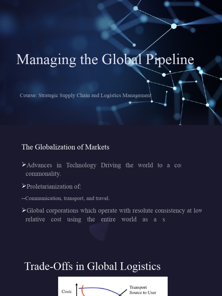 Global Pipeline Logistics Management | PDF | Supply Chain | Logistics