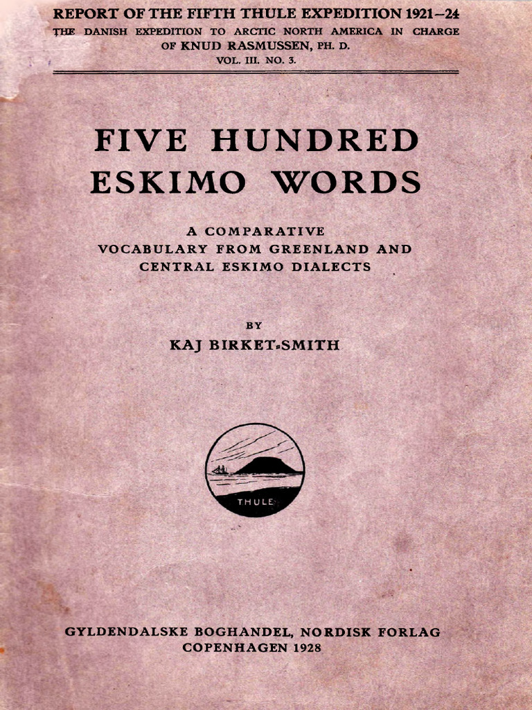 Birket-Smith 1928 Five Hundred Eskimo Words. A Comparative Vocabulary ...