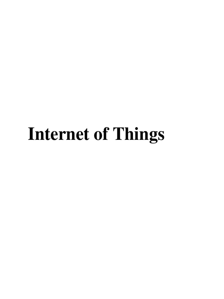 Internet of Things | PDF | Internet Of Things | Embedded System