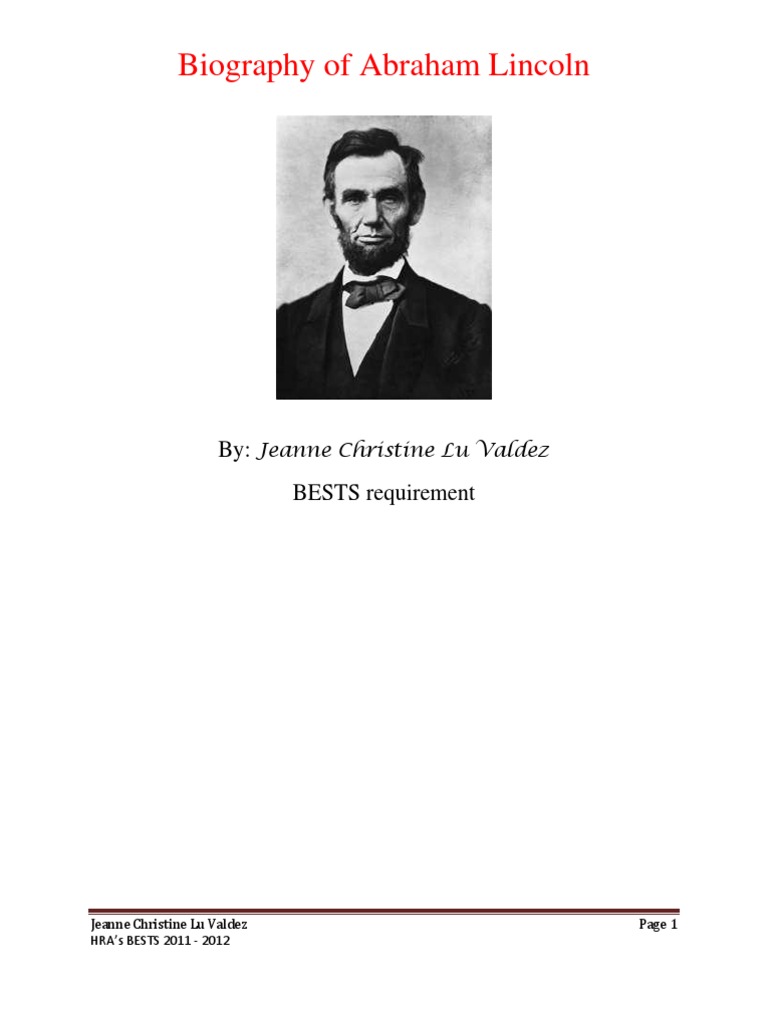 Biography of Abraham Lincoln: By: BESTS Requirement | PDF | Abraham ...