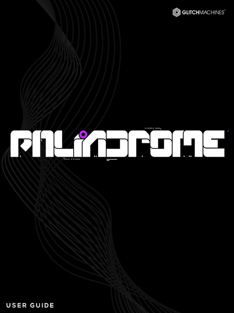 Palindrome 2.0 User Guide | PDF | Computing